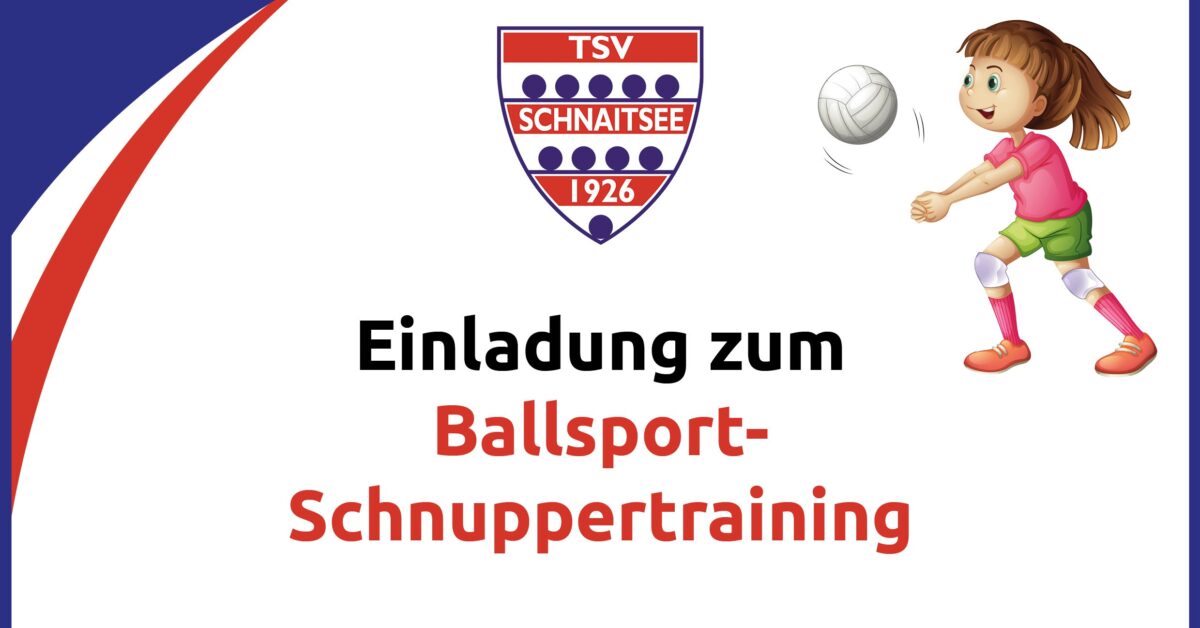 Einladung zum Ballsport-Schnuppertraining | TSV Schnaitsee